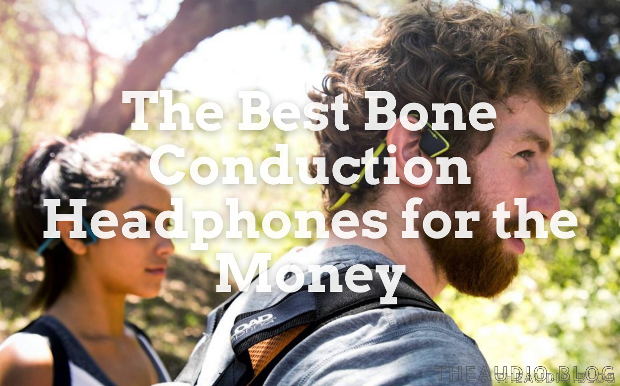The 10 Best Bone Conduction Headphones for the Money of 2024